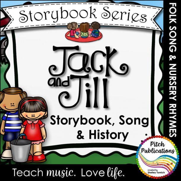 Storybook Series - Jack and Jill - Nursery Rhyme / Folk Song
