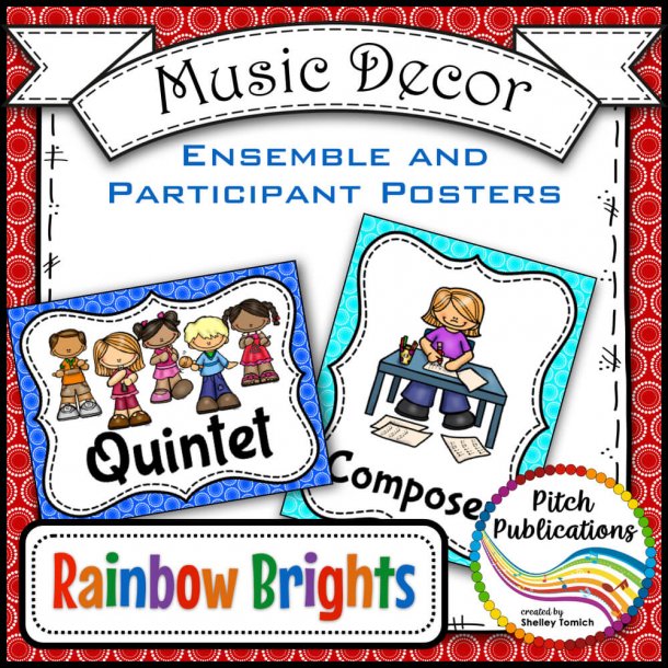 Music Decor - RAINBOW BRIGHTS - Ensemble and Participants Posters