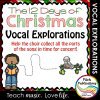 Vocal Explorations - The 12 Days of Christmas - Compose Your Own