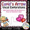 Valentine's Day Vocal Explorations - Arrow Create + Compose Your Own