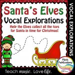 Christmas Vocal Explorations - Santa's Elves Create + Compose Your Own