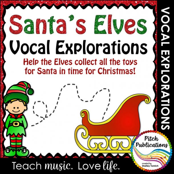 Christmas Vocal Explorations - Santa's Elves Create + Compose Your Own