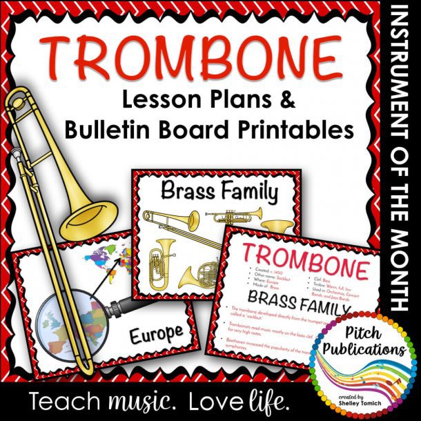 Instrument of the Month: TROMBONE - Detailed Lesson Plans and More!