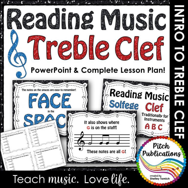 Treble Clef - Reading Music -PowerPoint Presentation & Lesson Plan