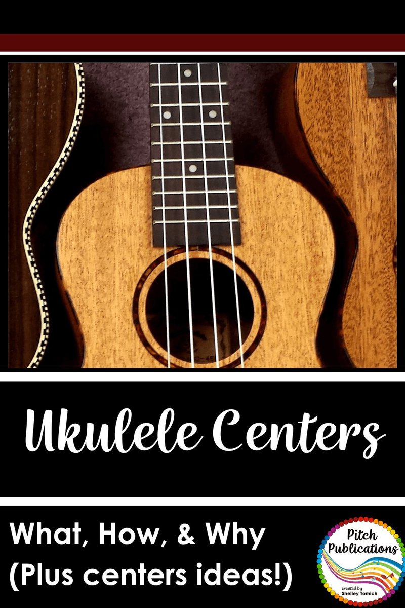 Ukulele Centers: What, How, and Why (Plus centers ideas!) - Pitch ...